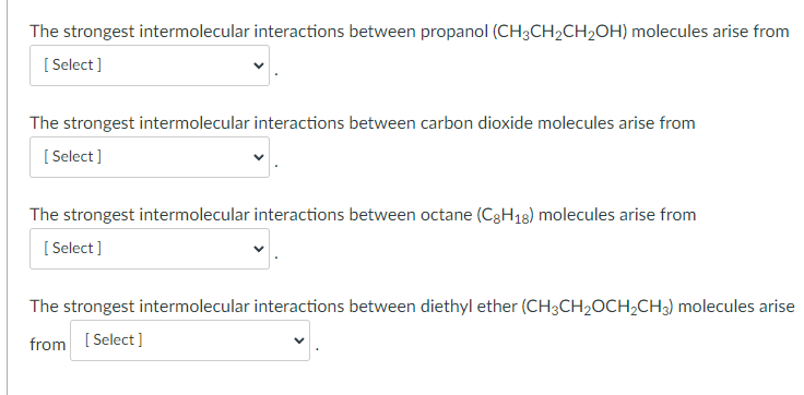 Solved The strongest intermolecular interactions between | Chegg.com