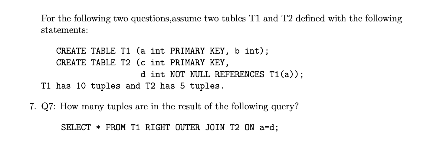 Solved For the following two questions,assume two tables T1 | Chegg.com