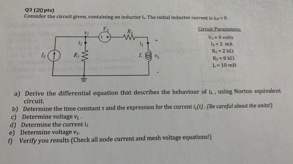 Solved Q3 (20 pts) Consider the circuit given, containing an | Chegg.com