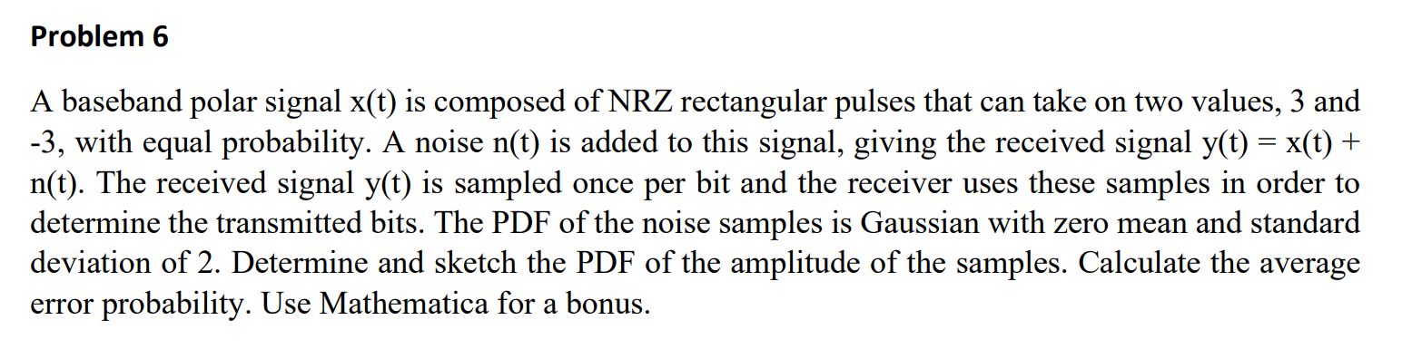 Solved A baseband polar signal x(t) is composed of NRZ | Chegg.com