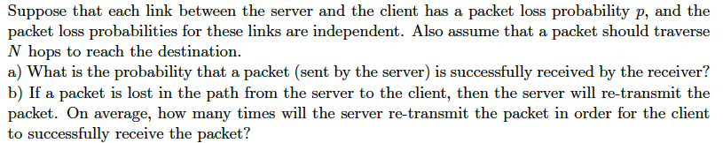 Solved Suppose that each link between the server and the | Chegg.com