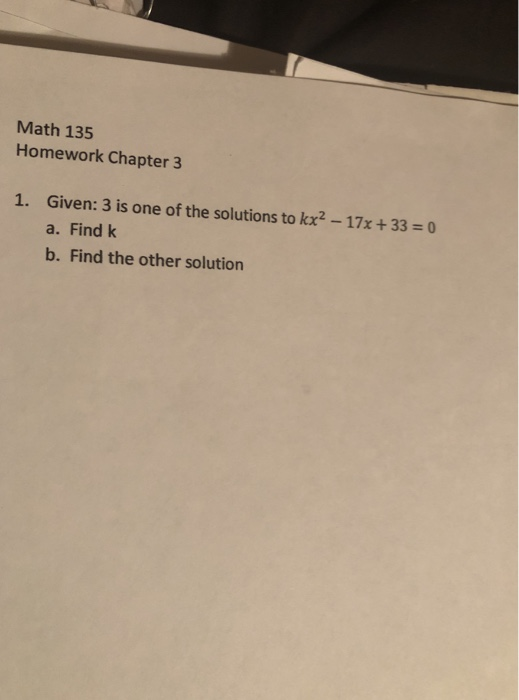 Solved Math 135 Homework Chapter 3 1 Given 3 Is One Of The