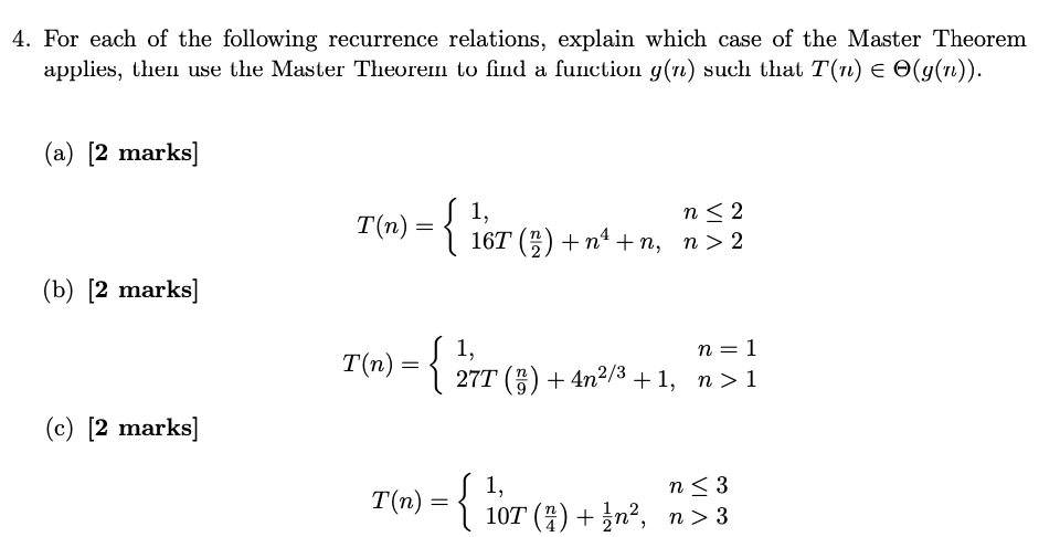 Solved 4. For each of the following recurrence relations, | Chegg.com