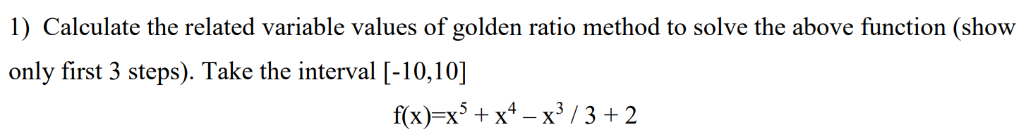 Solved 1) Calculate the related variable values of golden | Chegg.com