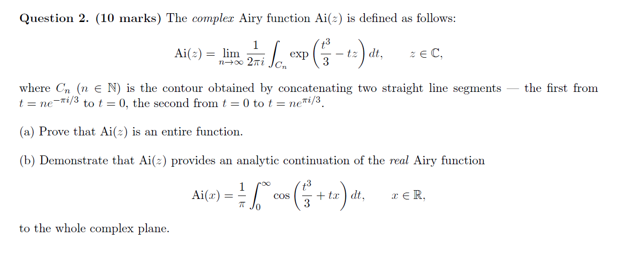 Question 2. (10 marks) The complex Airy function | Chegg.com