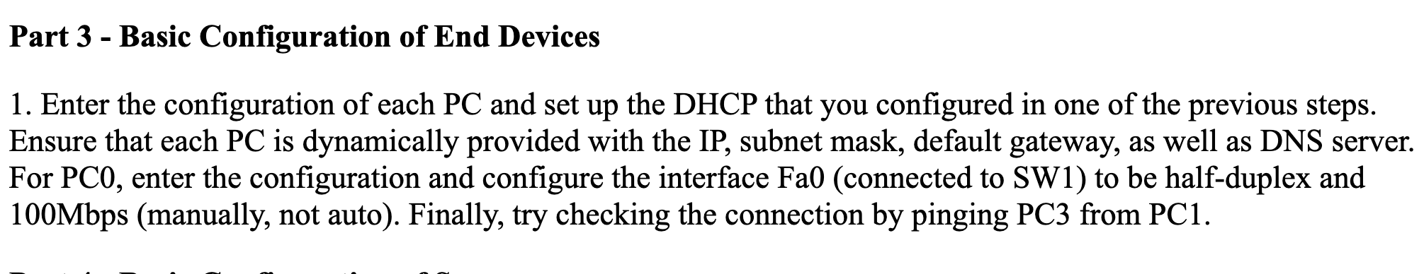 Solved Part 3 - Basic Configuration of End Devices 1. Enter | Chegg.com