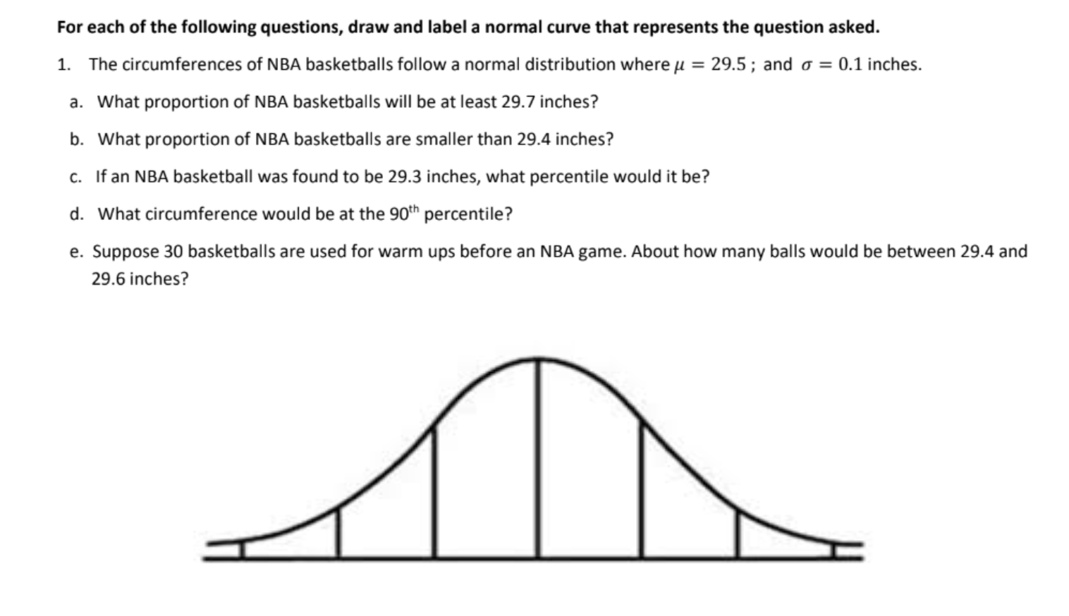 Solved For each of the following questions, draw and label a | Chegg.com