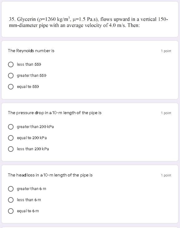 Solved 35. Glycerin (p=1260 kg/mº, u=1.5 Pa.s), flows upward | Chegg.com