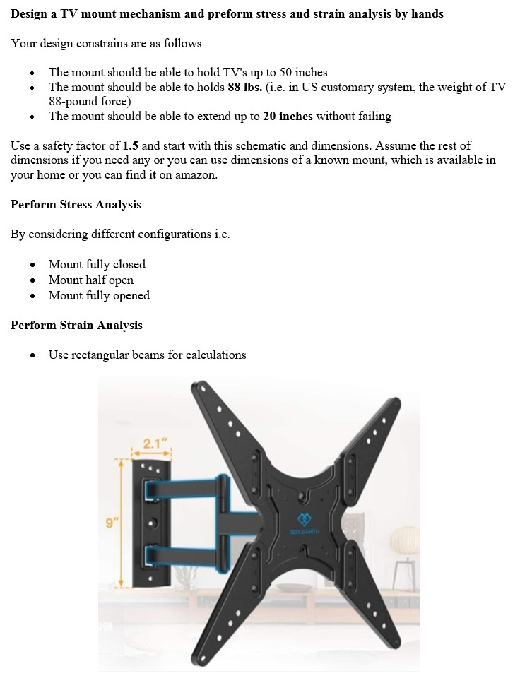 Design a TV mount mechanism and preform stress and | Chegg.com