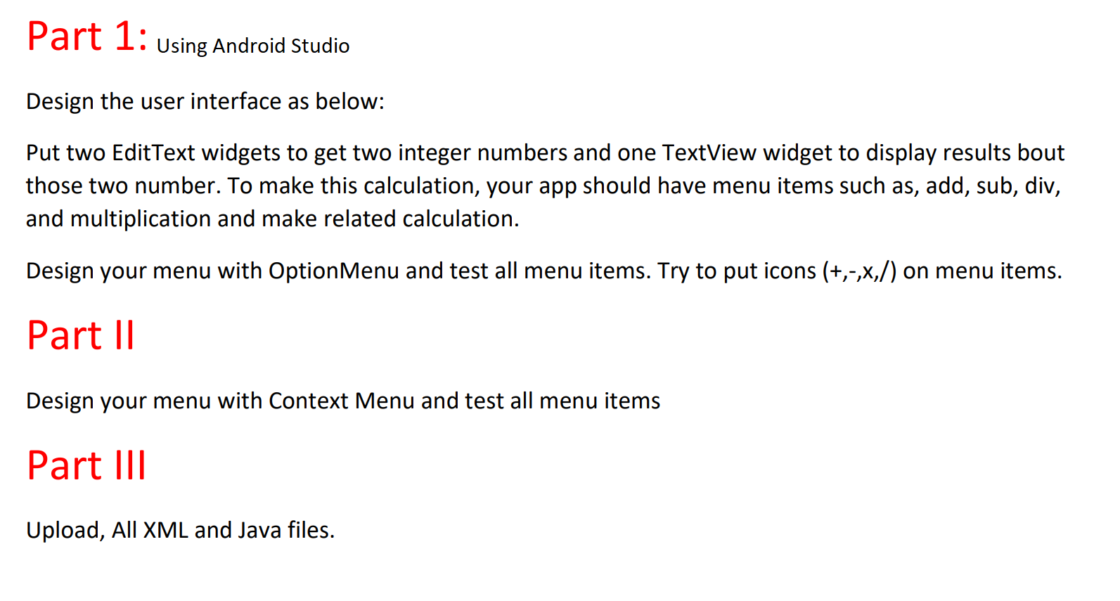 Solved Part 1: Using Android Studio Design the user | Chegg.com