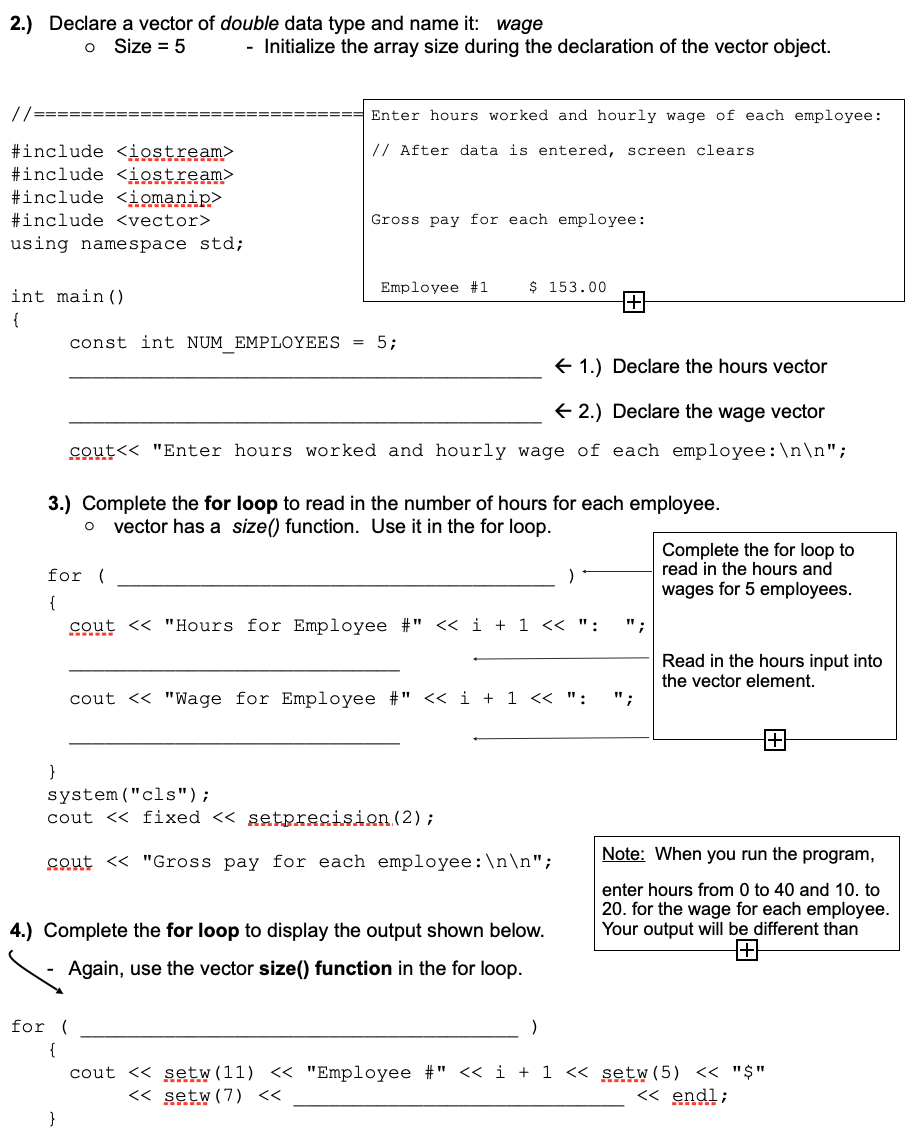 Solved 1.) Declare a vector of int data type and name it: | Chegg.com