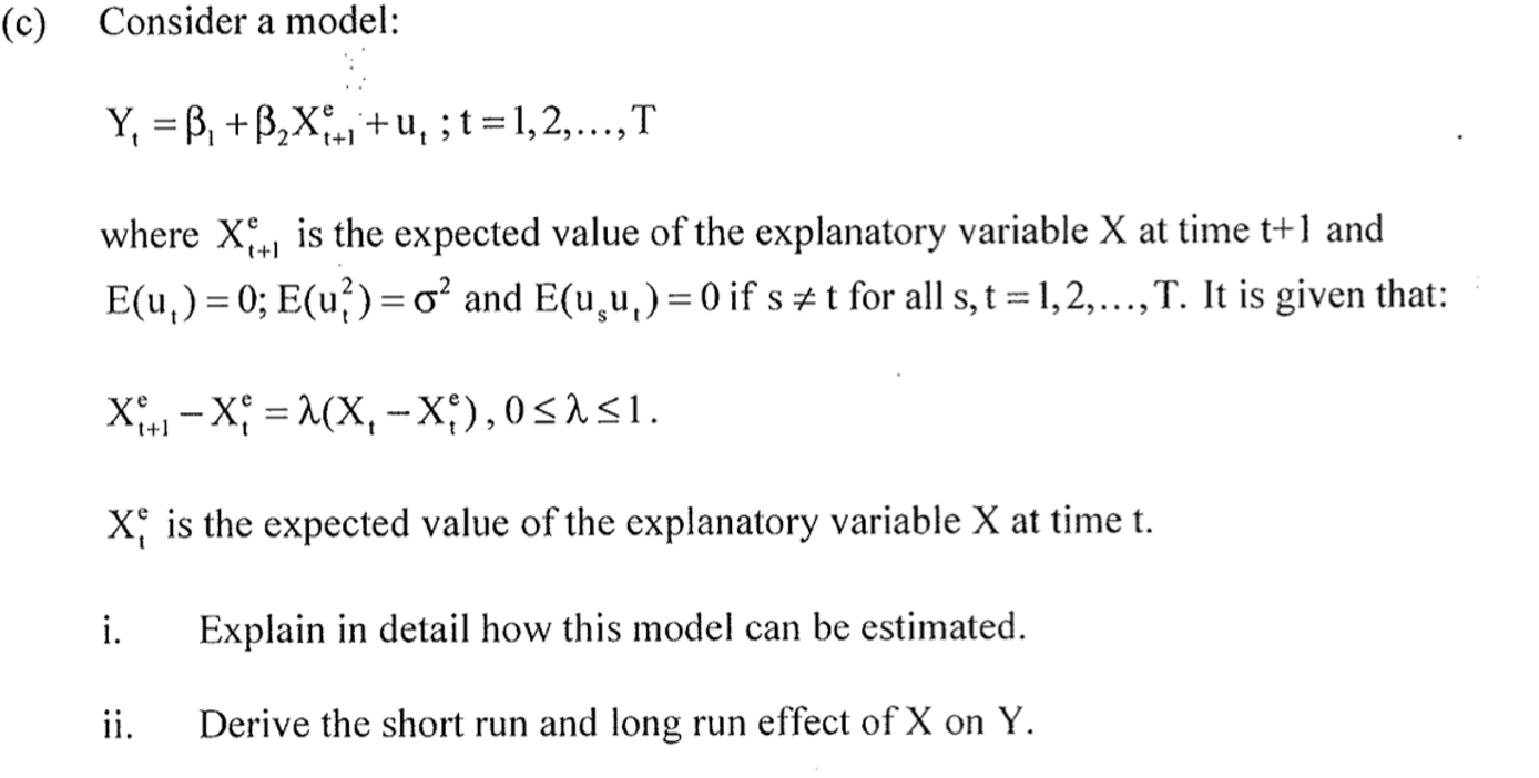 (c) Consider a model: Y1=β1+β2Xt+1e+ut;t=1,2,…,T | Chegg.com