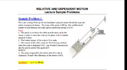 RELATIVE AND DEPENDENT MOTION Lecture Sample Problems | Chegg.com