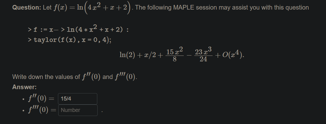 Solved Question: Let f(x)=ln(4x2+x+2). The following MAPLE | Chegg.com