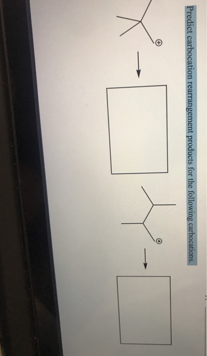 Solved Predict carbocation rearrangement products for the | Chegg.com Solved Predict carbocation rearrangement products for the | Chegg.com