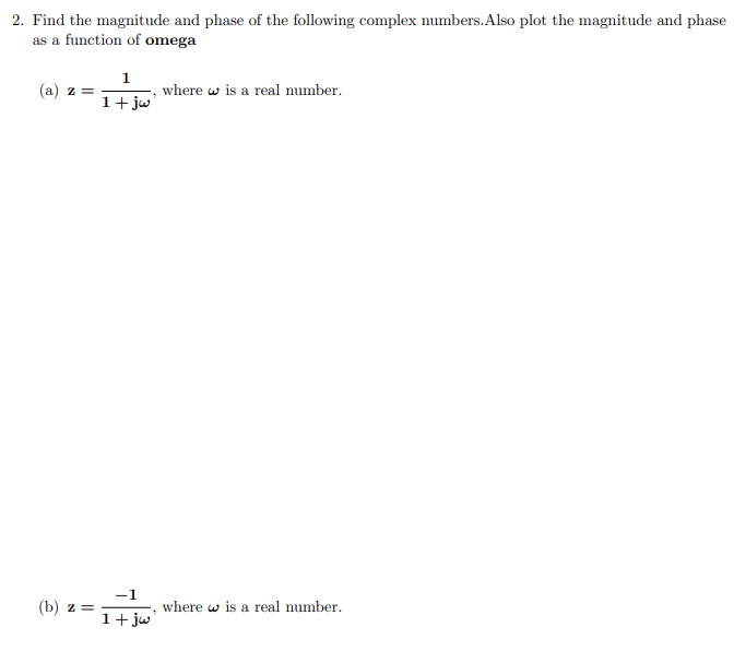 Solved 2. Find the magnitude and phase of the following | Chegg.com