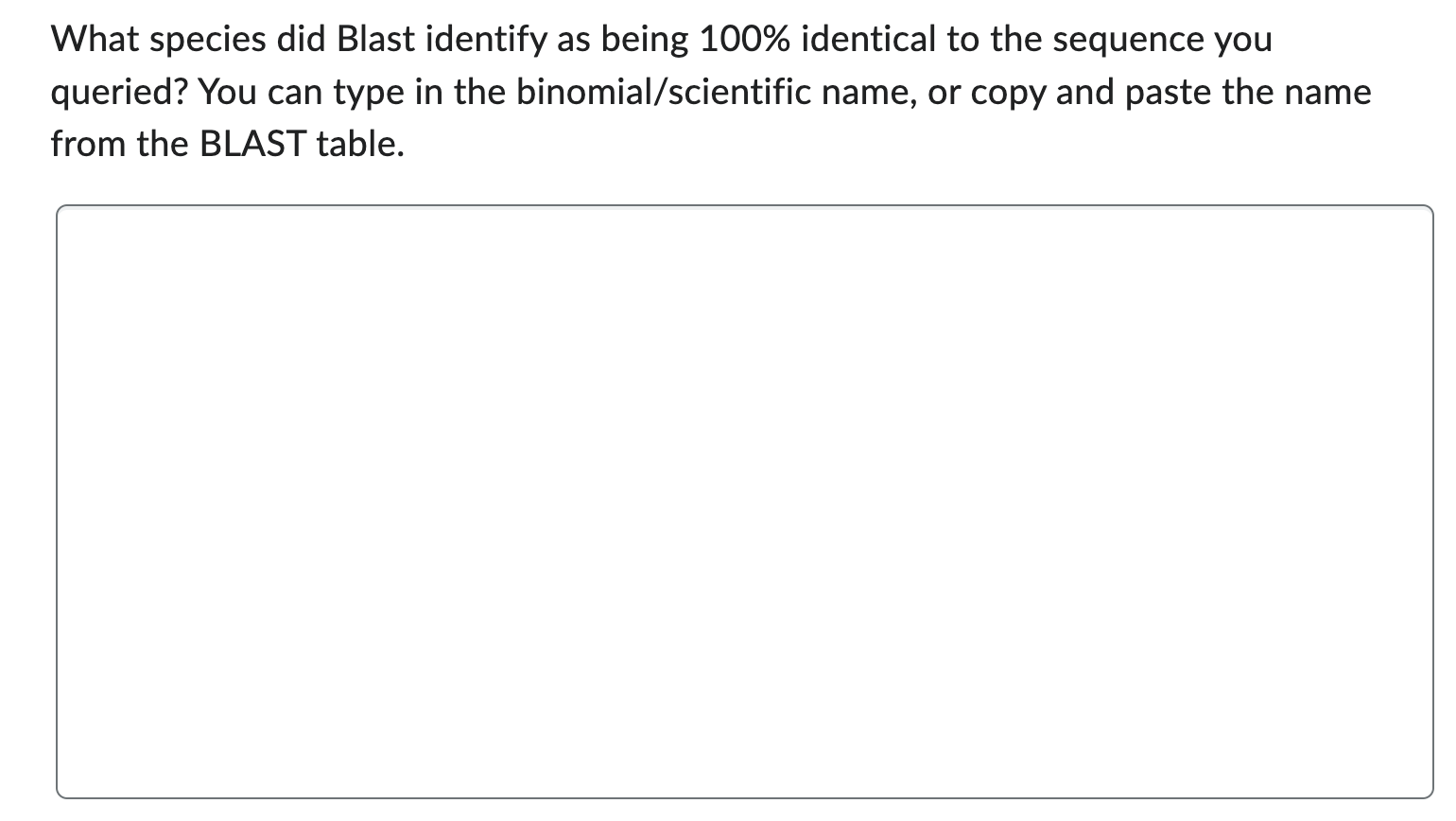 Solved What species did Blast identify as being 100% | Chegg.com