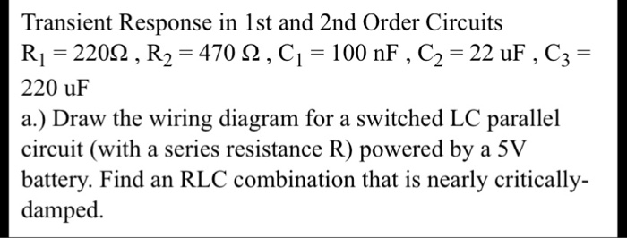Solved Transient Response in 1st and 2nd Order Circuits RI | Chegg.com