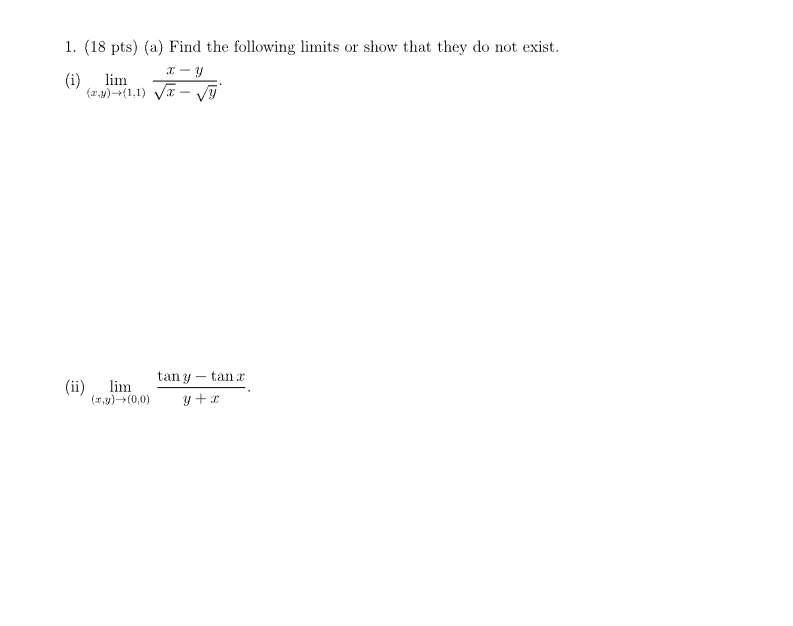 Solved 1. (18 pts) (a) Find the following limits or show | Chegg.com