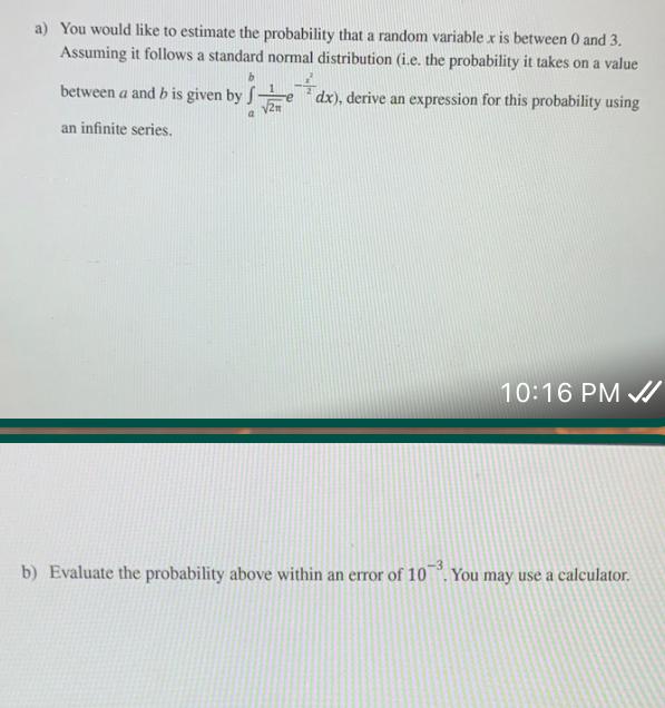Solved a) You would like to estimate the probability that a | Chegg.com