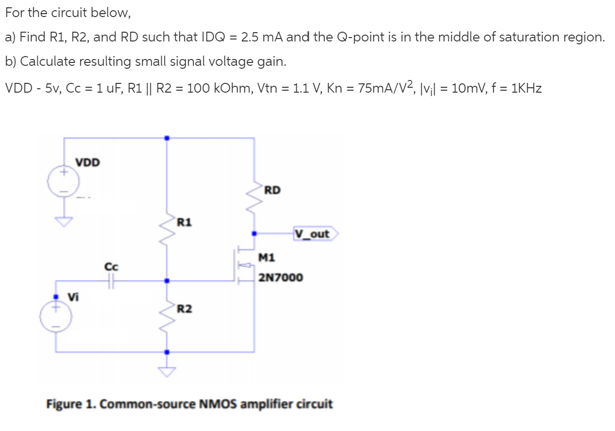 Solved For the circuit below, a) Find R1, R2, and RD such | Chegg.com