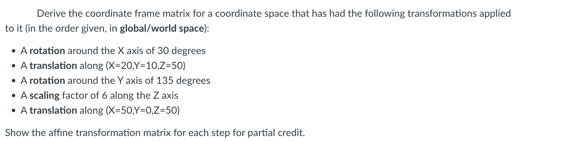 Solved Derive the coordinate frame matrix for a coordinate | Chegg.com