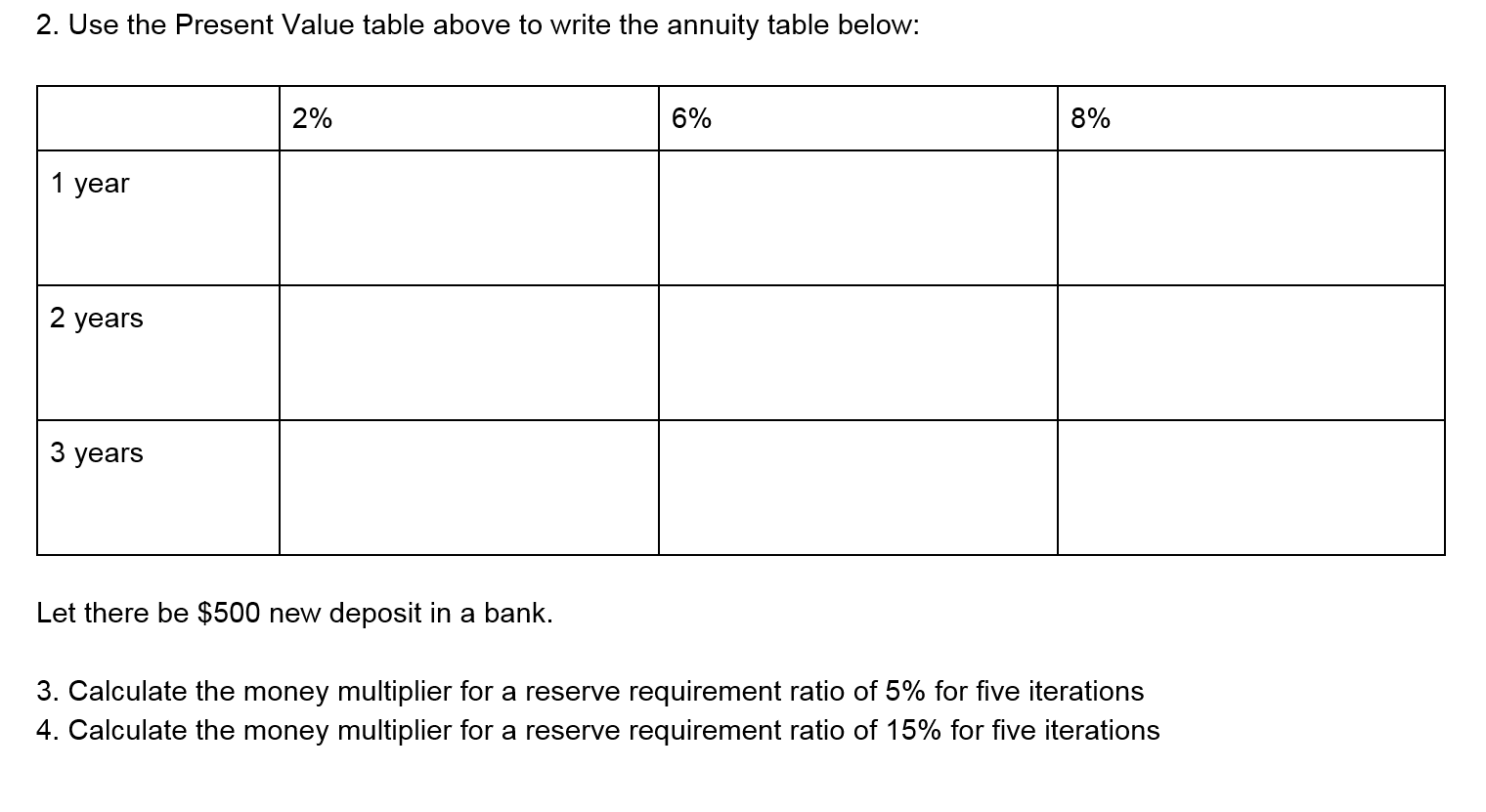 Solved 1. Write the formula for Present Value: 2. Fill out | Chegg.com