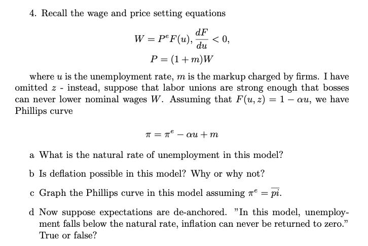Solved 4. Recall the wage and price setting equations dF W = | Chegg.com