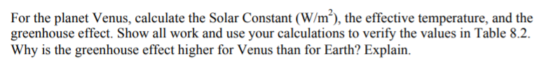 Solved For the planet Venus, calculate the Solar Constant | Chegg.com