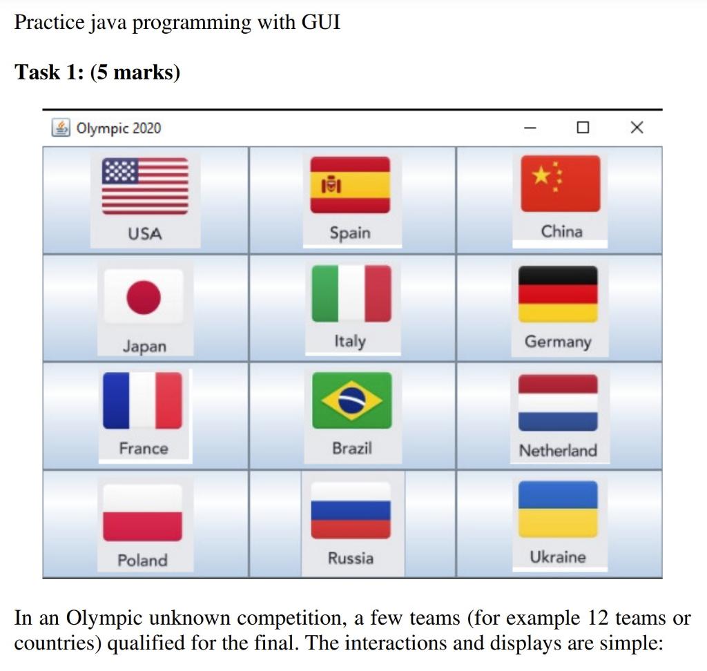 Solved Practice java programming with GUI Task 1: (5 marks) | Chegg.com