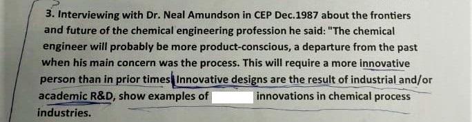 Solved 3. Interviewing with Dr. Neal Amundson in CEP | Chegg.com