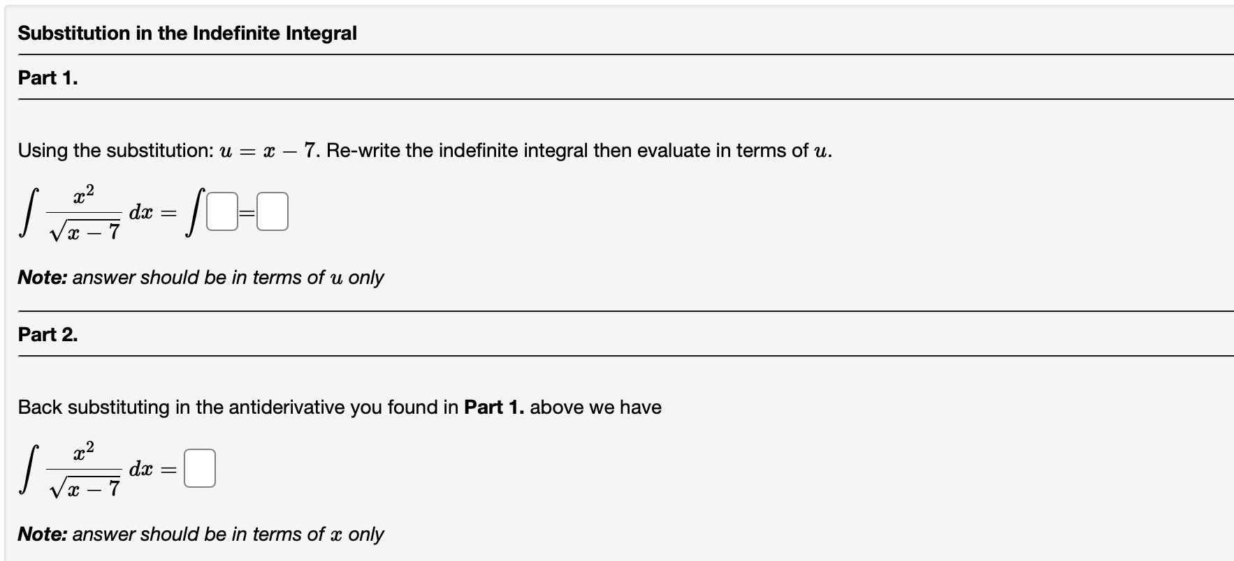 Part 1.Using the substitution: u=x-7. ﻿Re-write the | Chegg.com