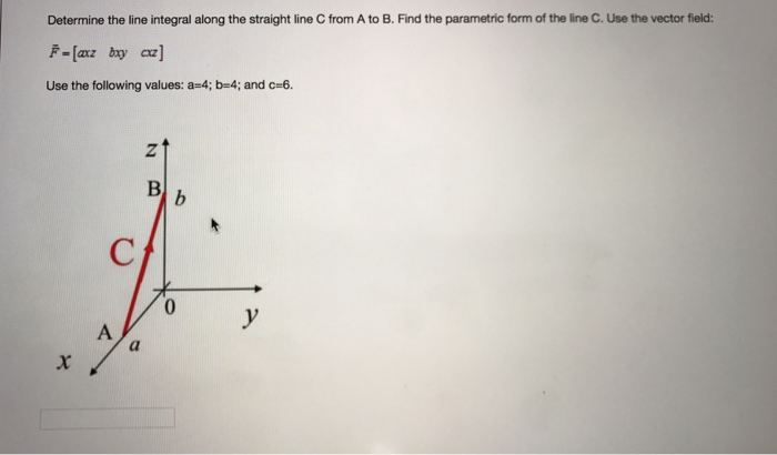 Solved Determine the line integral along the straight line C | Chegg.com
