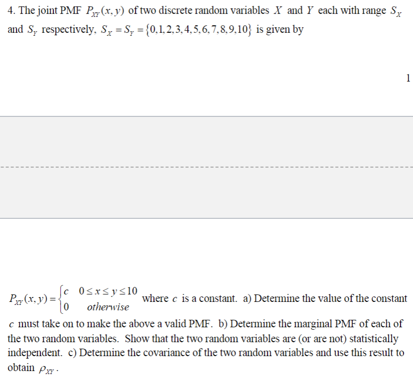 Solved 4. The joint PMF PXY(x,y) of two discrete random | Chegg.com