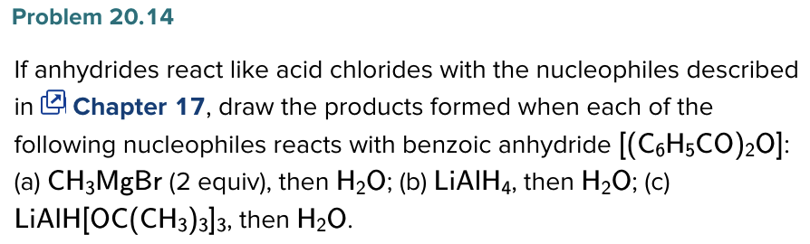 Solved Problem 20.14If anhydrides react like acid chlorides | Chegg.com