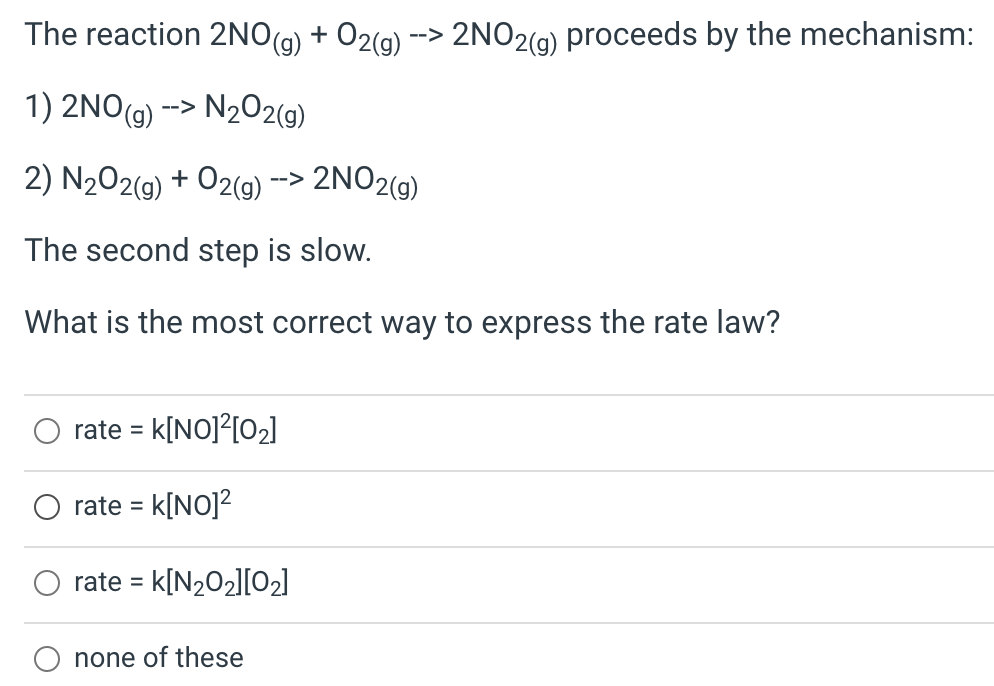 Solved The reaction 2NO(g) + O2(g) --> 2NO2(g) proceeds by | Chegg.com
