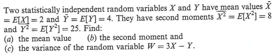 Solved = = Two statistically independent random variables X | Chegg.com