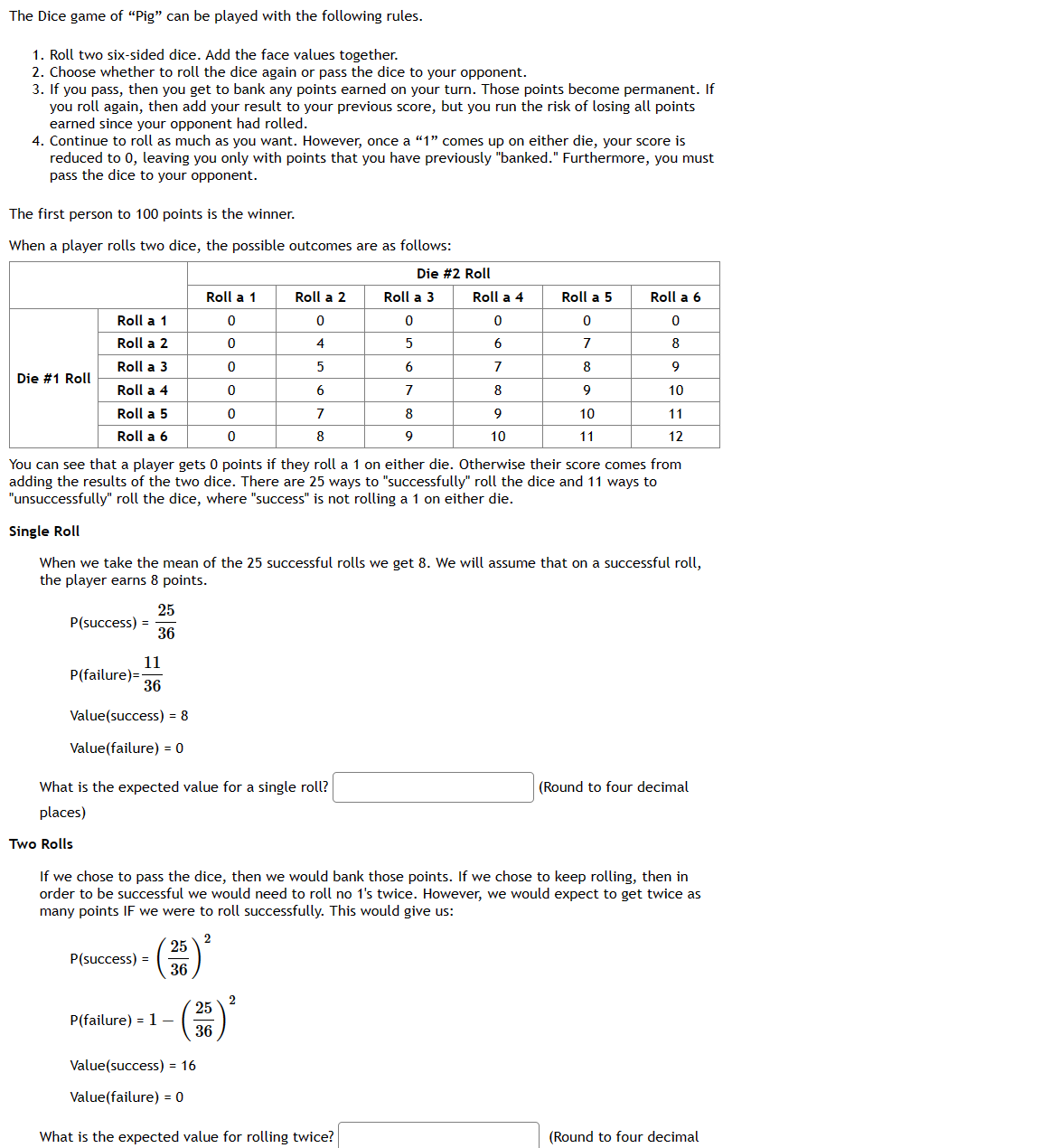 Solved Show me the steps to solve The Dice game of "Pig" can | Chegg.com
