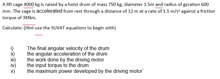 Solved i) ﻿The final angular velocity of the drumii) ﻿the | Chegg.com