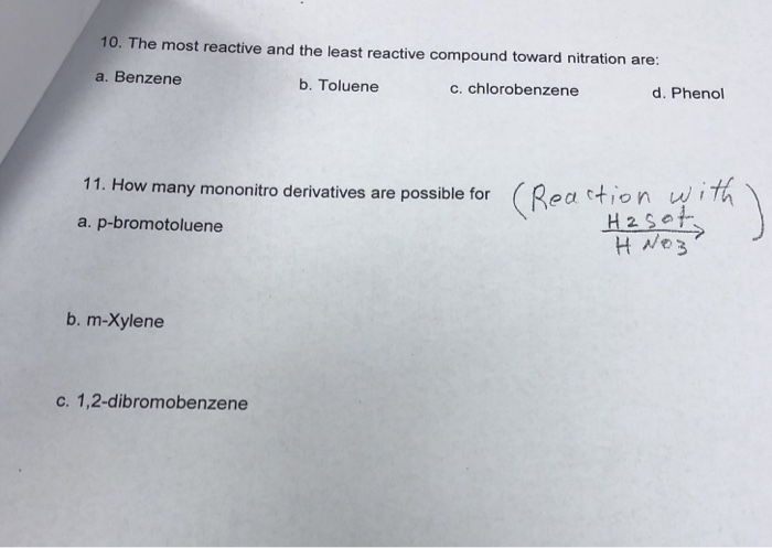 Solved 10. The most reactive and the least reactive compound | Chegg.com