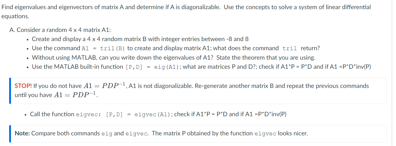 Solved Find eigenvalues and eigenvectors of matrix A and | Chegg.com
