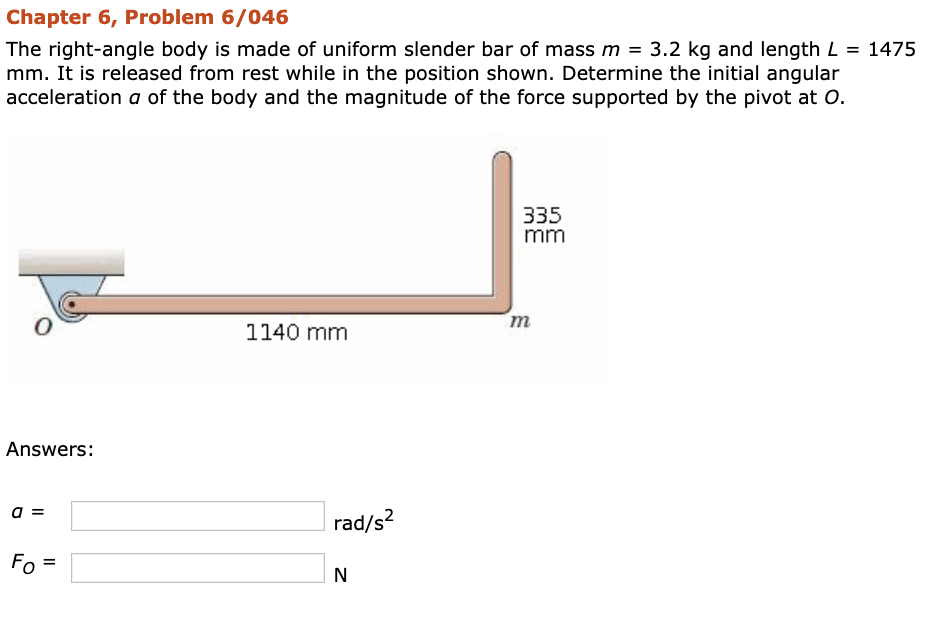 Solved Chapter 6, Problem 6/046 The right-angle body is made | Chegg.com