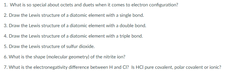 Solved 1. What is so special about octets and duets when it | Chegg.com