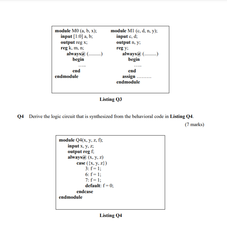 Solved module MO (a, b, x); input [1:0) a, b; output reg x; | Chegg.com