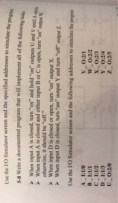Solved Use the IO Simulator screen and the specified | Chegg.com