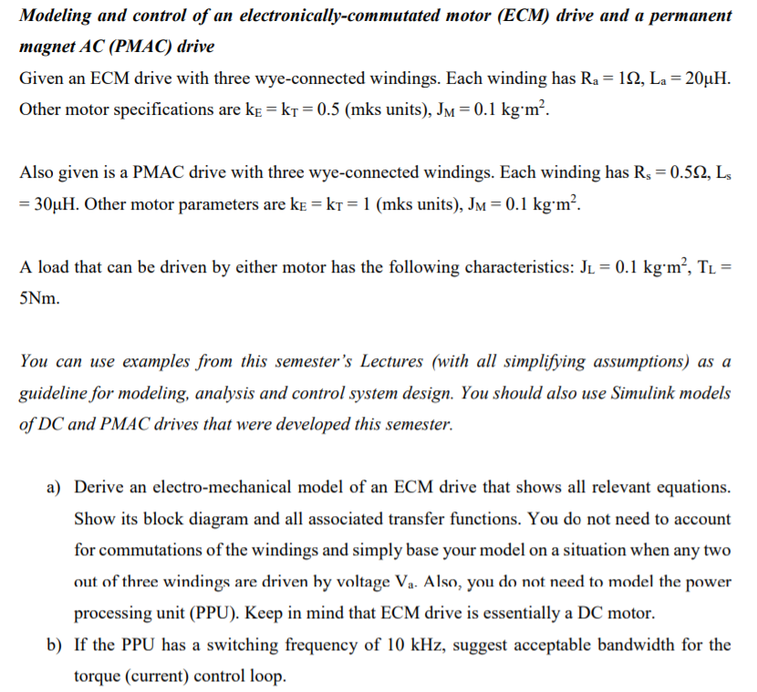 Modeling and control of an electronically-commutated | Chegg.com