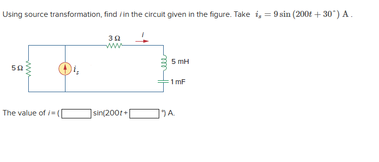Solved Using source transformation, find i in ﻿the circuit | Chegg.com