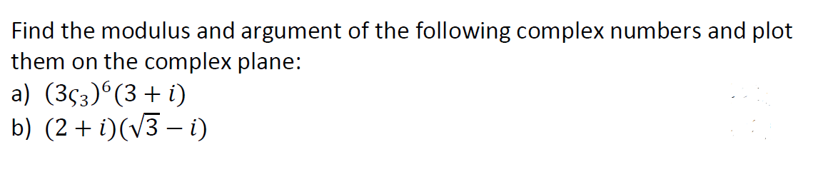 Solved Find the modulus and argument of the following | Chegg.com