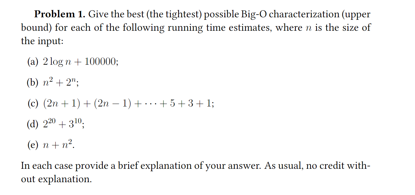 Solved Problem 1. Give the best (the tightest) possible | Chegg.com