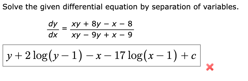 Solved Solve the given differential equation by separation | Chegg.com